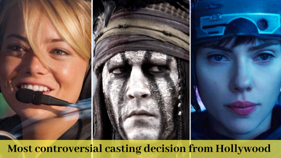 Most controversial casting decision from Hollywood