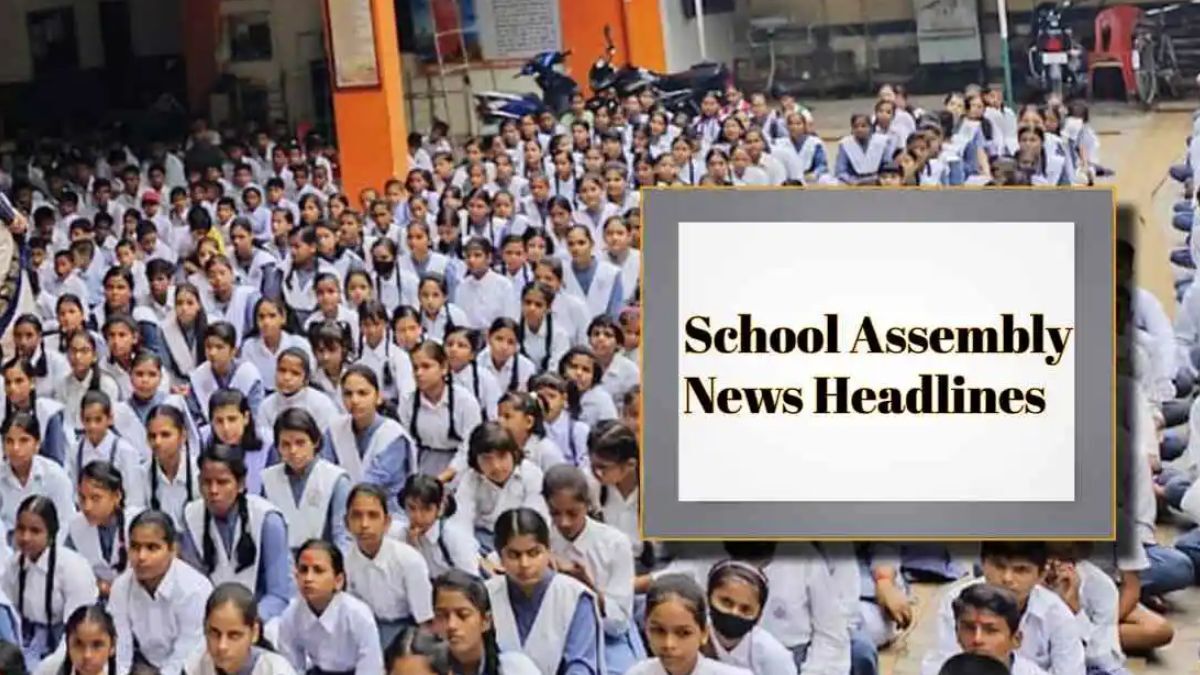 School Assembly News Headlines Today – 29th July 2025 | School Assembly ...