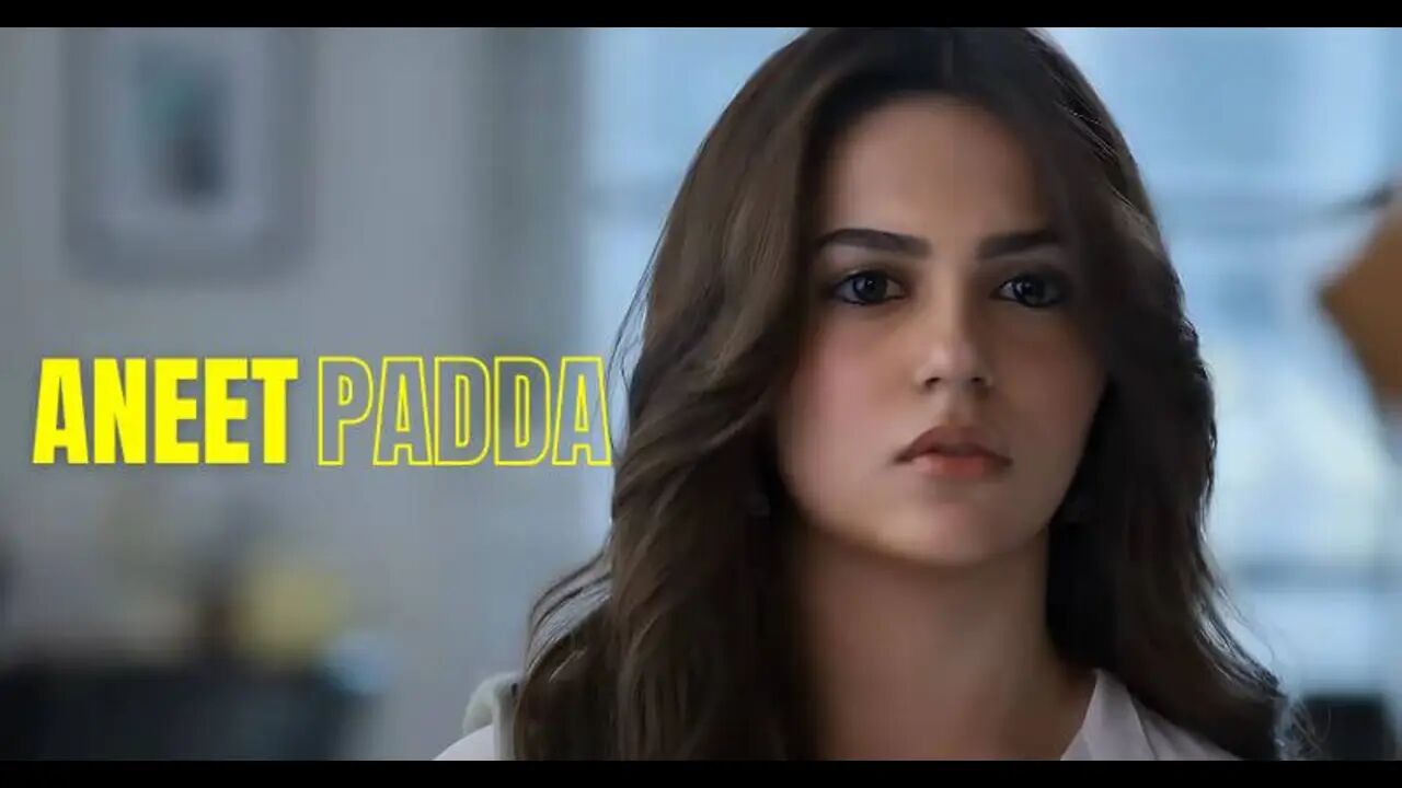 Aneet Padda Secrets You Will Be Shocked To Know | Aneet Padda Secrets ...